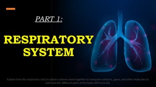SCI 9 - Q1 - Lesson 1.A - Respiratory System.pptx