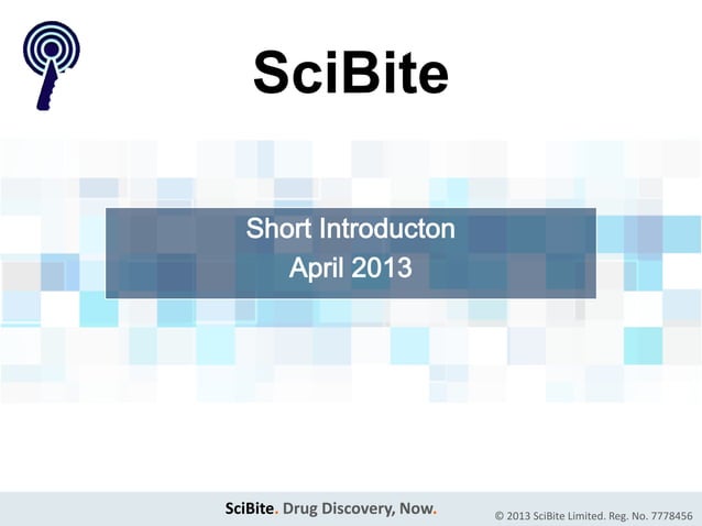 SciBite overview July 2013 | PPT