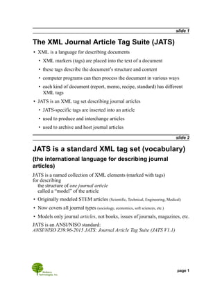 Deborah Aleyne Lapeyre - XML: Why and How JATS | PDF