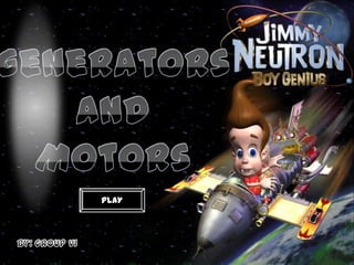 physics: generators and motors | PPTX