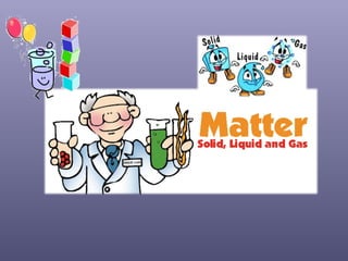Science: Matter | PPT