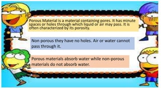 Porous and Non Porous Materials | PPTX