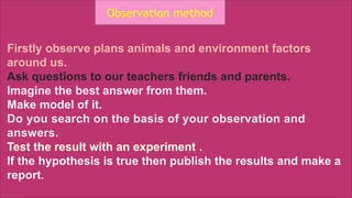 science scientific learning process science class nine | PPTX
