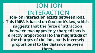 Intermolecular Forces of Attraction(IMFA).pptx