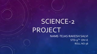 Science 2 project | PPTX