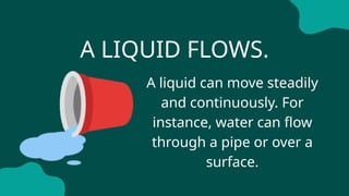 Liquids - SCIENCE 3 quarter 1 Week 3.pptx