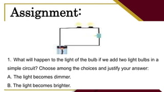infer the condition necessary to make the bulb light up | PPTX