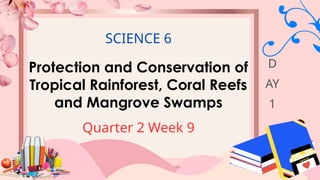 Science-6 Protection and Conservation of Ecosystem | PPTX