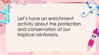 Science-6 Protection and Conservation of Ecosystem | PPTX