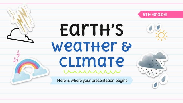 Science - 6th Grade_ Weather & Climate .pptx | Geography | Science