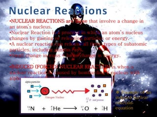 Science 7.3-Nuclear Reactions | PPT