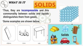 SCIENCE-8-Q3-lesson-1-properties-of-the-3-states-of-matter-Copy.pptx