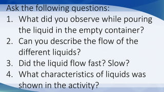 Science-Characteristics Of Liquids_Day1-4.pptx