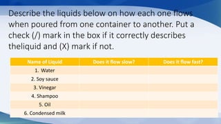 Science-Characteristics Of Liquids_Day1-4.pptx