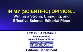 SCIENCE-EDITORIAL-WRITING for Campus Journ | PPT