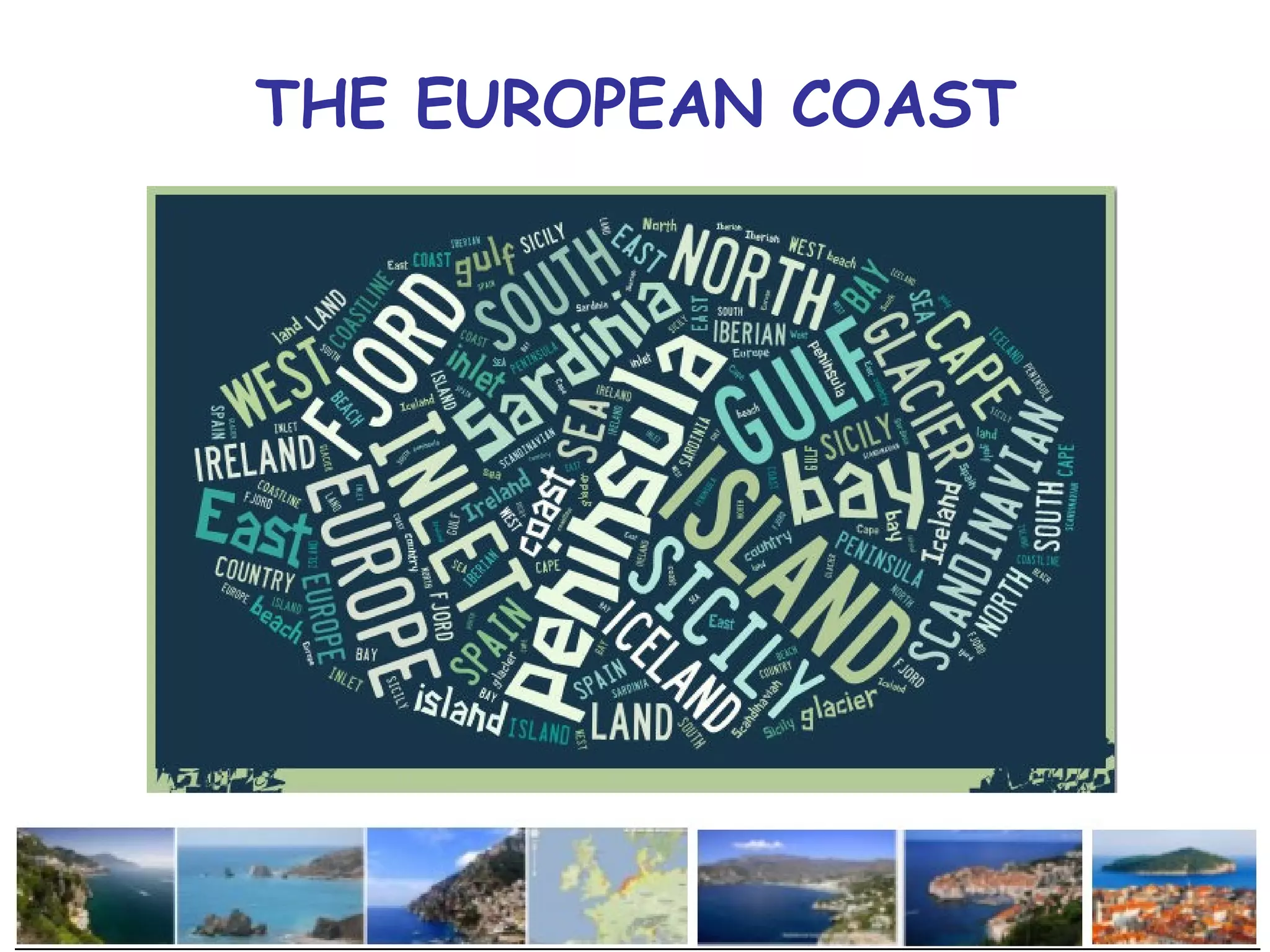 Science - European landscapes - Coasts | PPT | Geography | Science