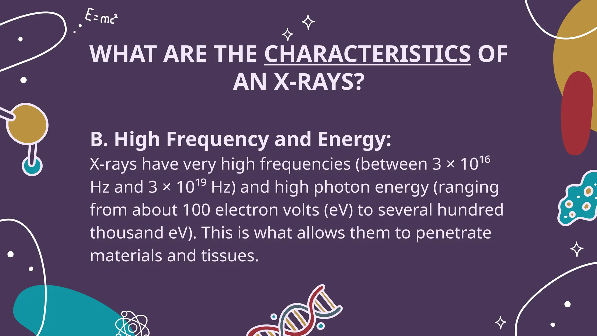 FULL EXPLANATION ABOUT X-RAYS GRADE 10 SCIENCE | PPTX