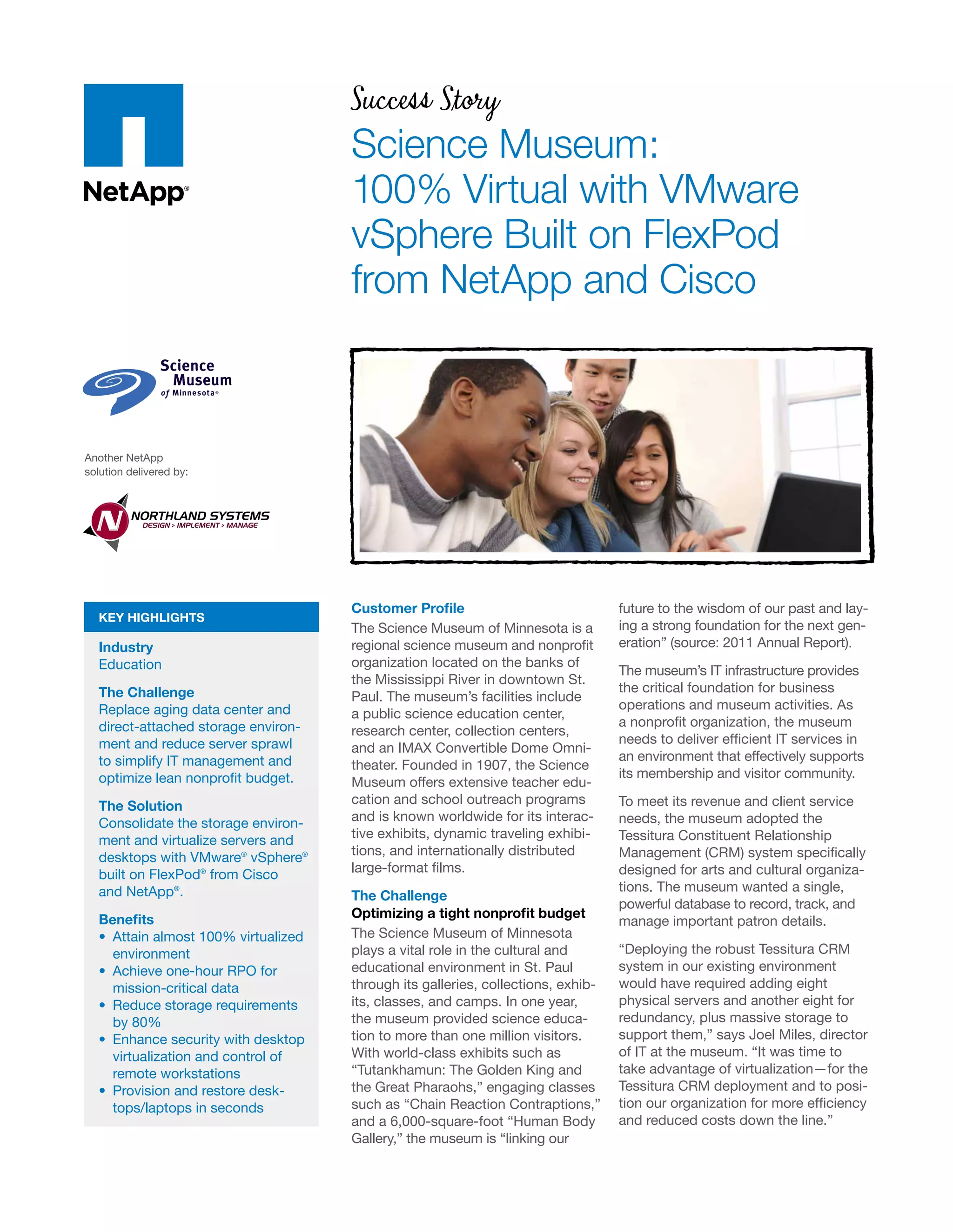 Science Museum: 100% Virtual with VMware vSphere Built on FlexPod from NetApp and Cisco | PDF
