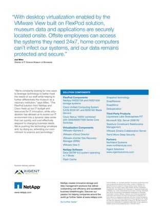 Science Museum: 100% Virtual with VMware vSphere Built on FlexPod from NetApp and Cisco | PDF