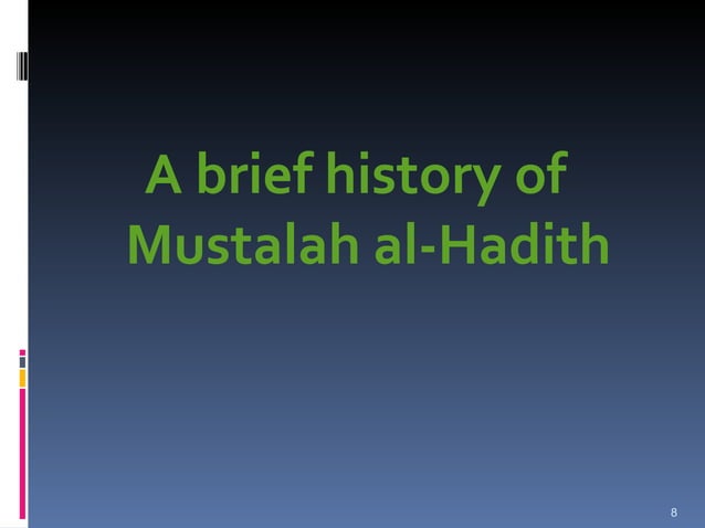 Science Of Hadith 1 (Introuduction) | PPT