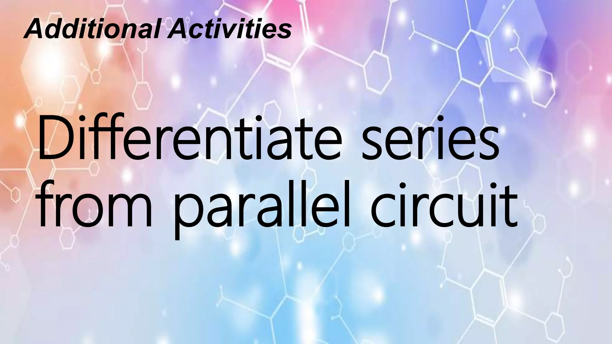 SCIENCE-PARALLEL CIRCUIT.pptx