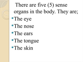 SCIENCE - SENSE ORGANS OF THE HUMAN BODY.pptx