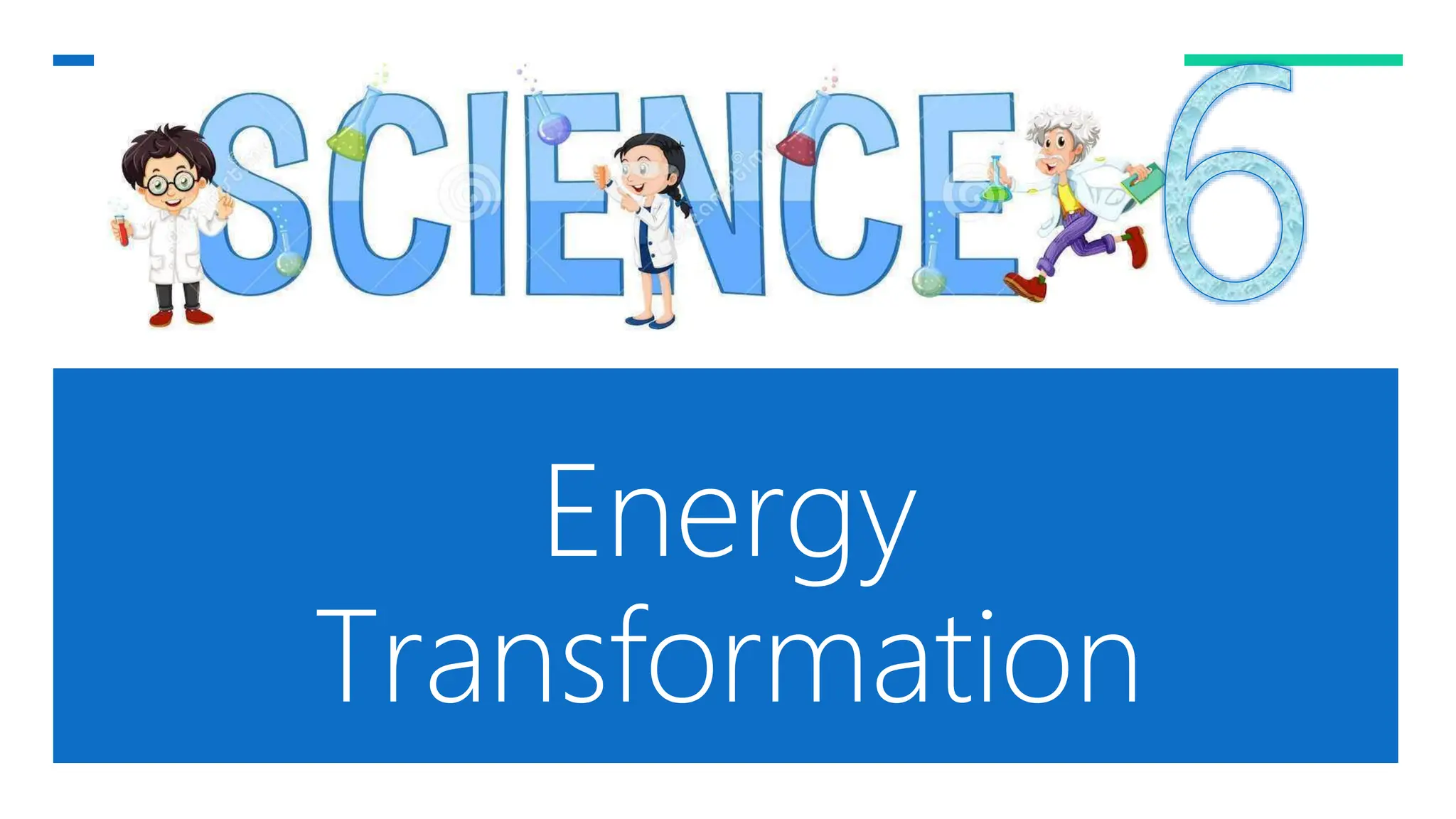 SCIENCE-WEEK-4-ENERGY-TRANSFORMATION.pptx