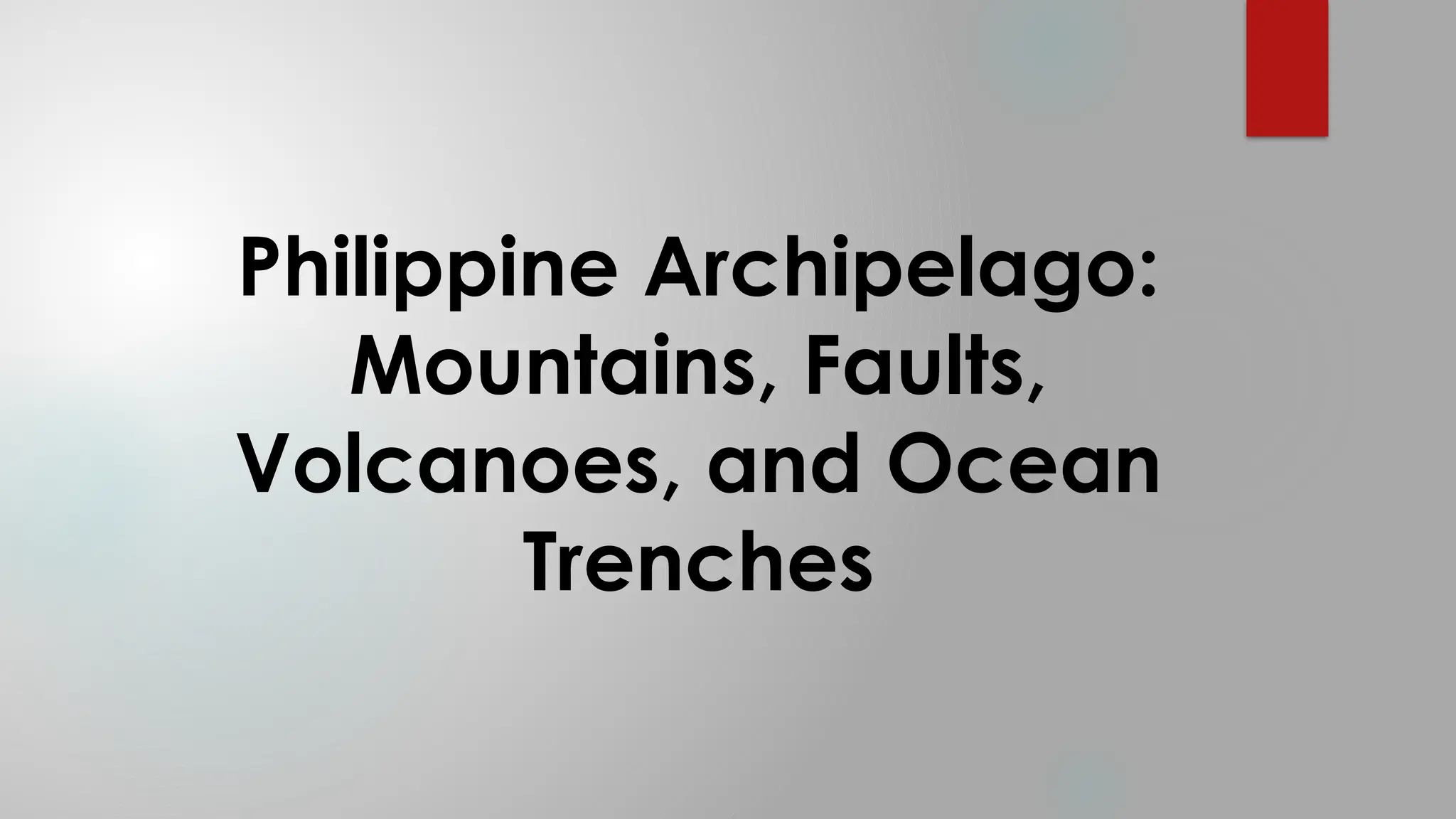 SCIENCE 10 - Philippine Archipelago.pptx