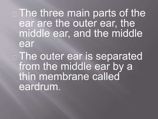 Science 3 parts of the ear | PPTX