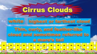 BASIC TYPES OF CLOUDS GRADE 3 | PPTX
