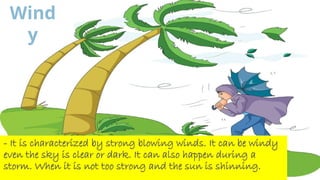science 3 q4 types of weather presentation | PPTX