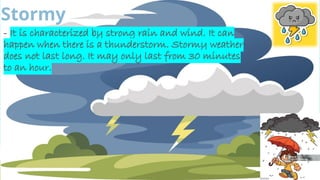 science 3 q4 types of weather presentation | PPTX