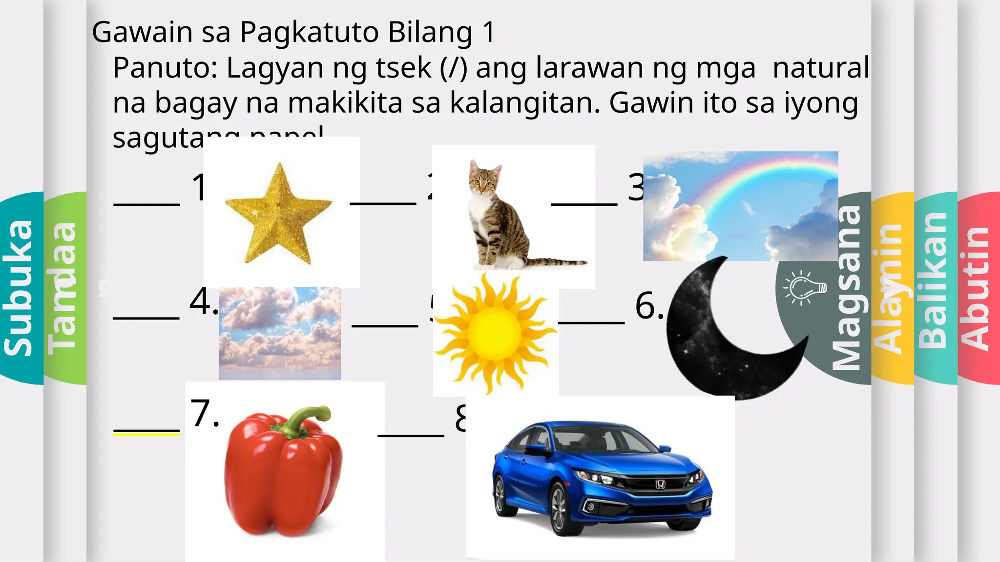 Science 3 Q4 Week 7 MGA NATURAL NA BAGAY NA MAKIKITA SA KALANGITAN.pptx