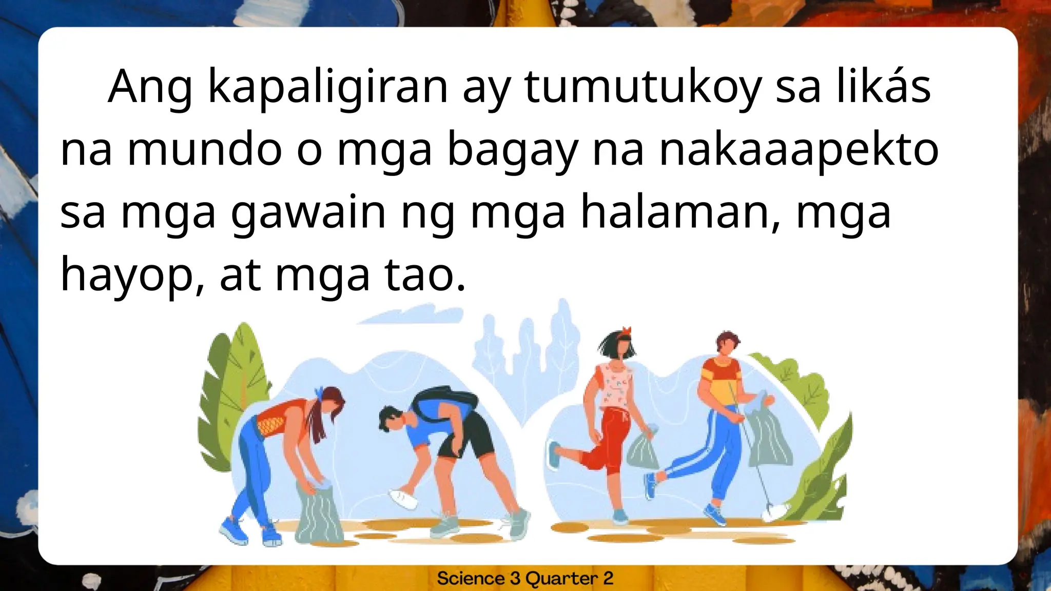 Science 3 Quarter 2 Week 8 - Pangangailangan at Pangangalaga sa ...