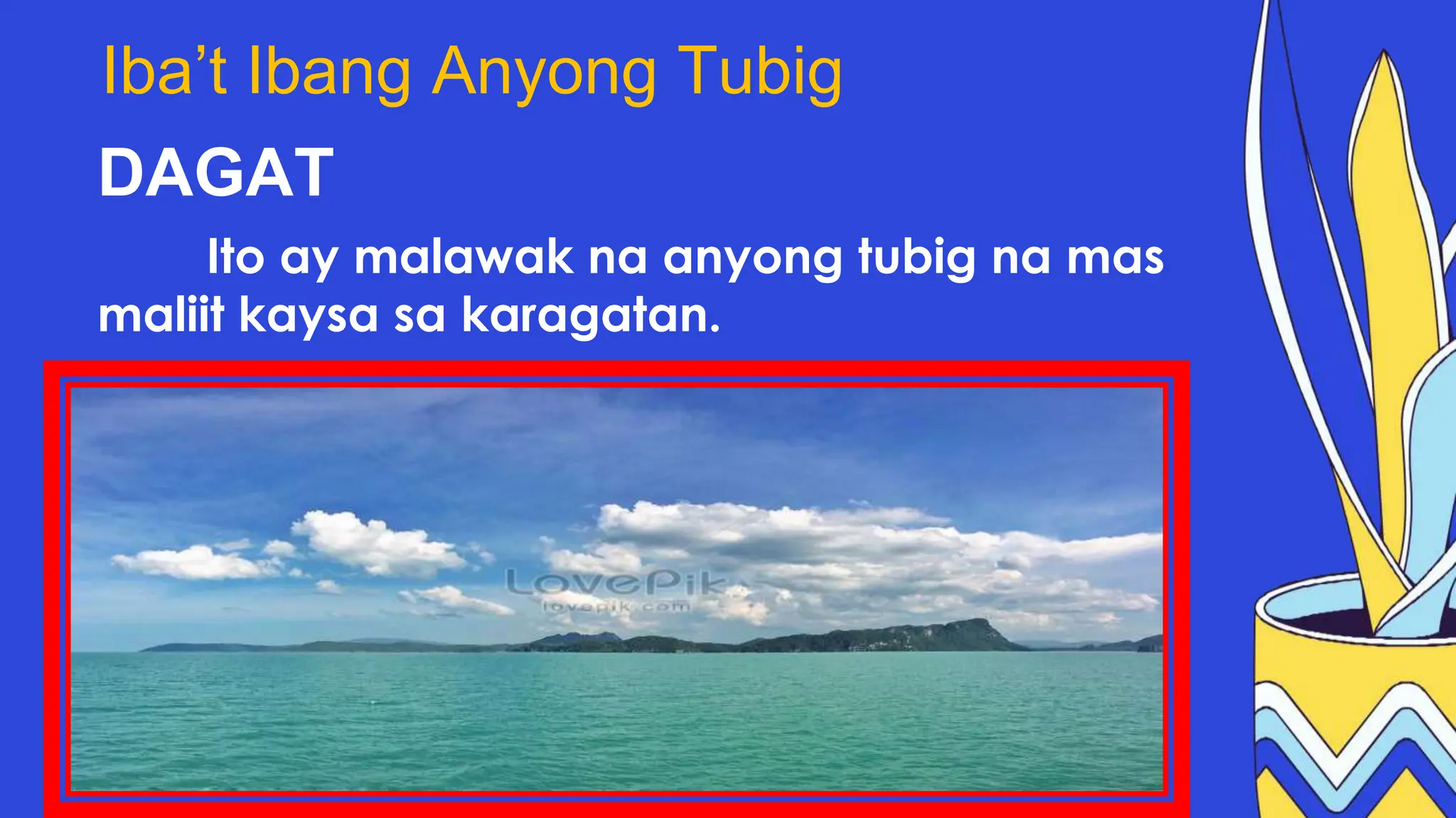 Science 3 Quarter 4 Week 2 Mga Bagay sa Ating Kapaligiran (Anyong Tubig ...