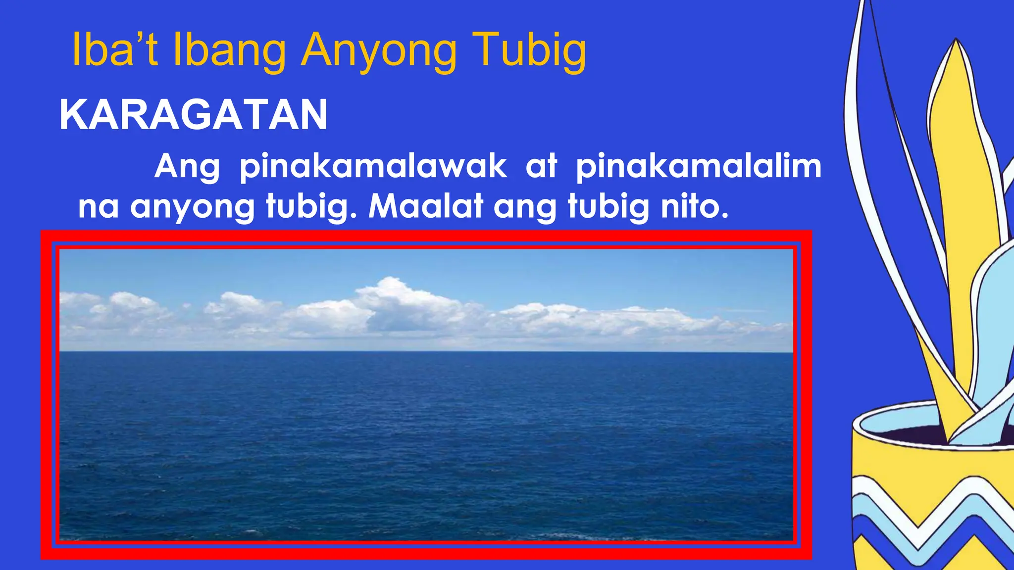 Science 3 Quarter 4 Week 2 Mga Bagay sa Ating Kapaligiran (Anyong Tubig ...