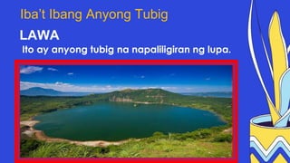 Science 3 Quarter 4 Week 2 Mga Bagay sa Ating Kapaligiran (Anyong Tubig ...
