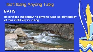 Science 3 Quarter 4 Week 2 Mga Bagay sa Ating Kapaligiran (Anyong Tubig ...