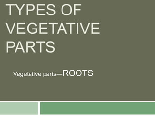 Science form 3 chapter4.12 vegetative reproduction | PPT