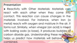 SCIENCE 4 - Quarter 1 - Week 3 Chemical Properties of Materials | PPTX