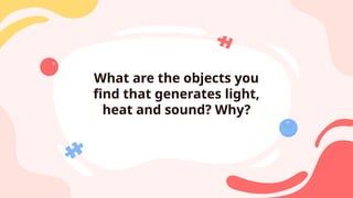 Science Grade 4 Light, Heat and Sound.pptx