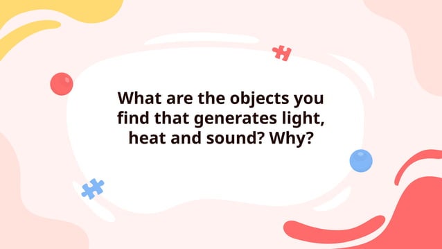 Science Grade 4 Light, Heat and Sound.pptx | Physics | Science