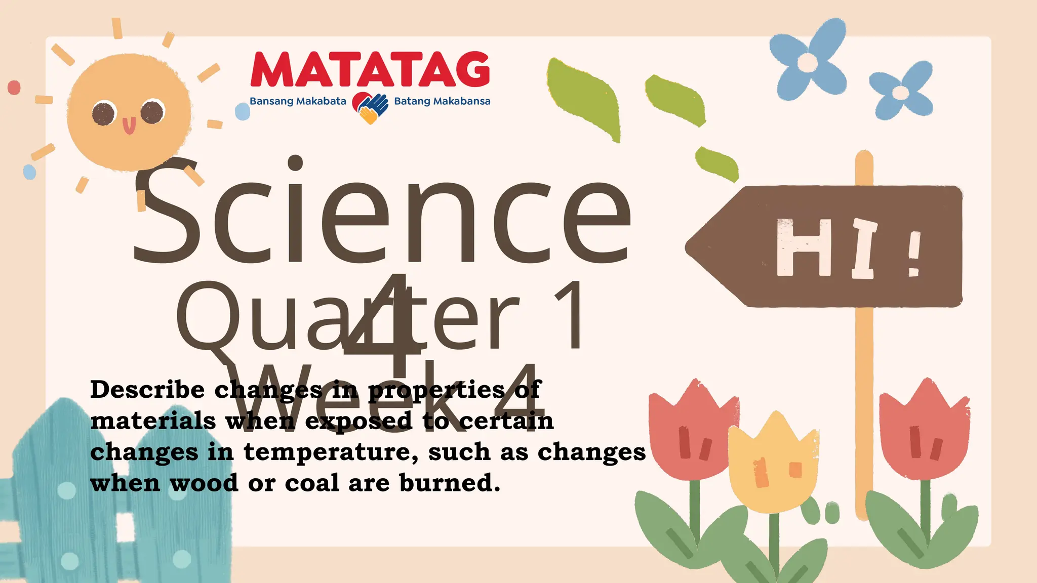 Science4 Q1 Week4 PPT MATATAG EDUCATION.COM