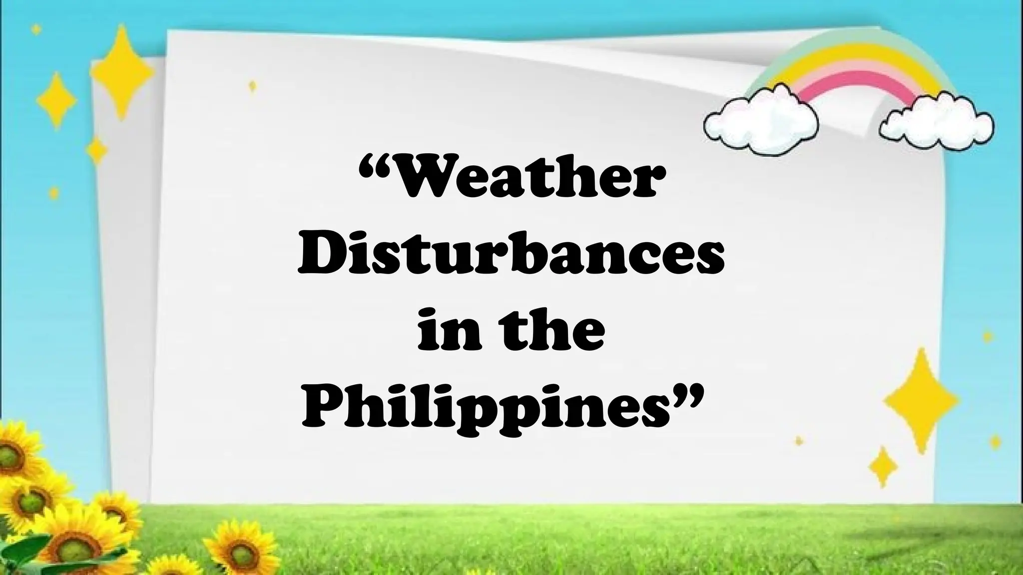 Science 5 PPT/Slide - Weather Disturbances | PPTX