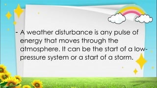 Science 5 PPT/Slide - Weather Disturbances | PPTX