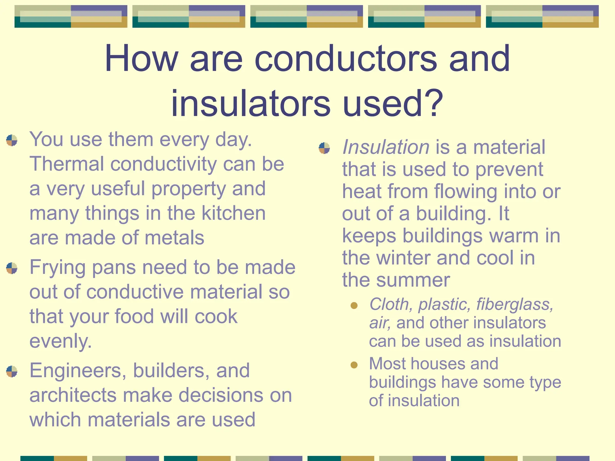 SCIENCE 5 PPT Q3 - Conductors and Insulators.ppt