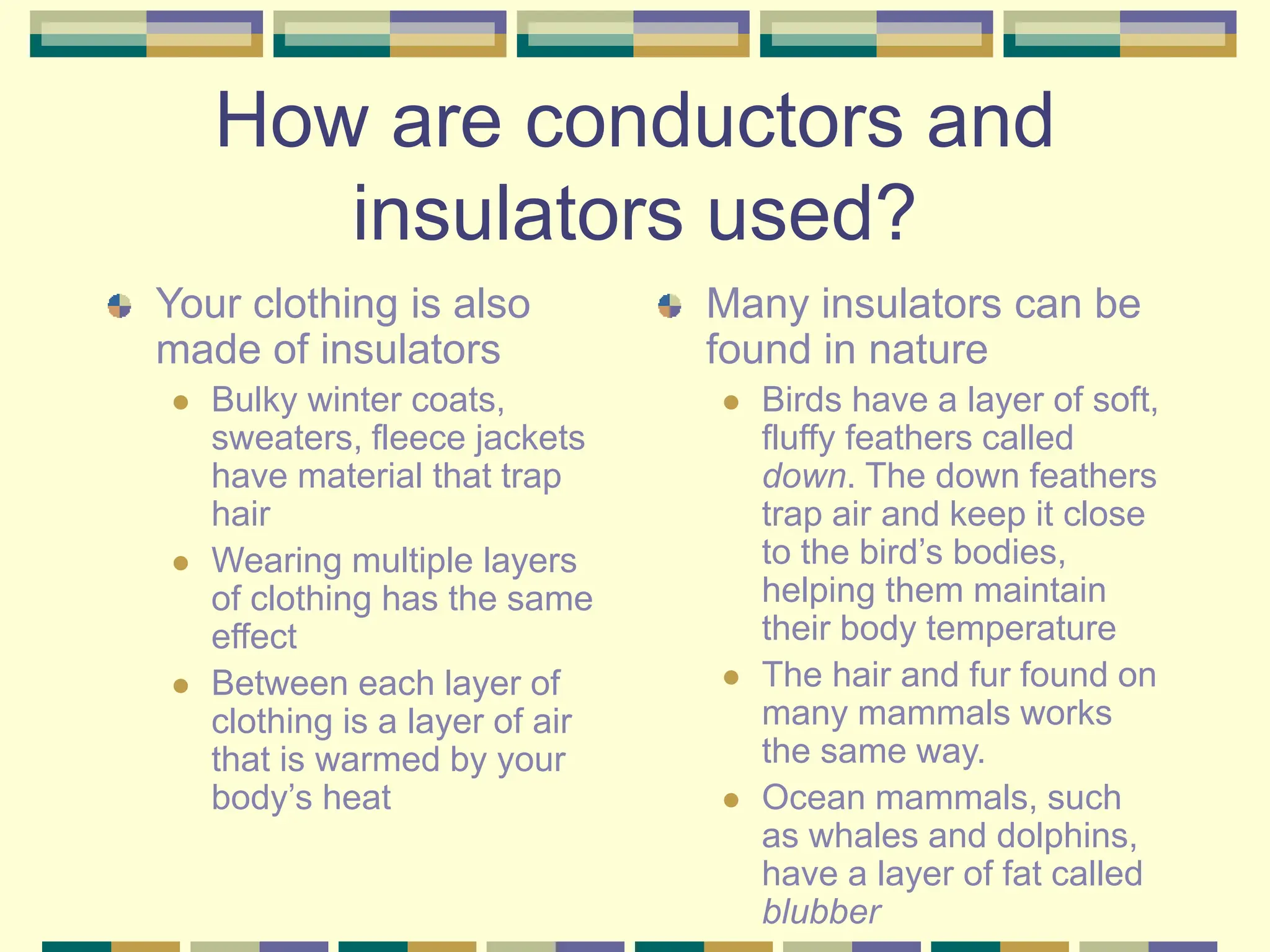 SCIENCE 5 PPT Q3 - Conductors and Insulators.ppt
