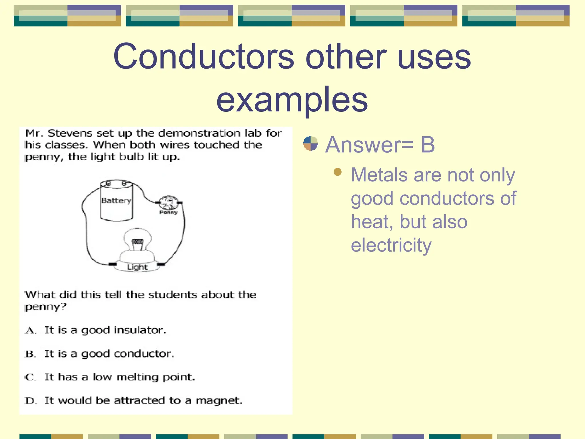 SCIENCE 5 PPT Q3 - Conductors and Insulators.ppt