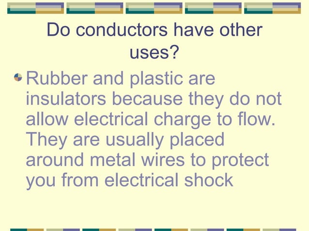 SCIENCE 5 PPT Q3 - Conductors and Insulators.ppt