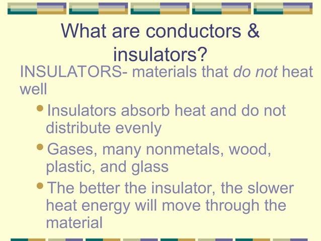 SCIENCE 5 PPT Q3 - Conductors and Insulators.ppt